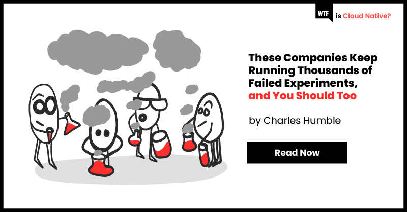 These Companies Keep Running Thousands of Failed Experiments, and You ...