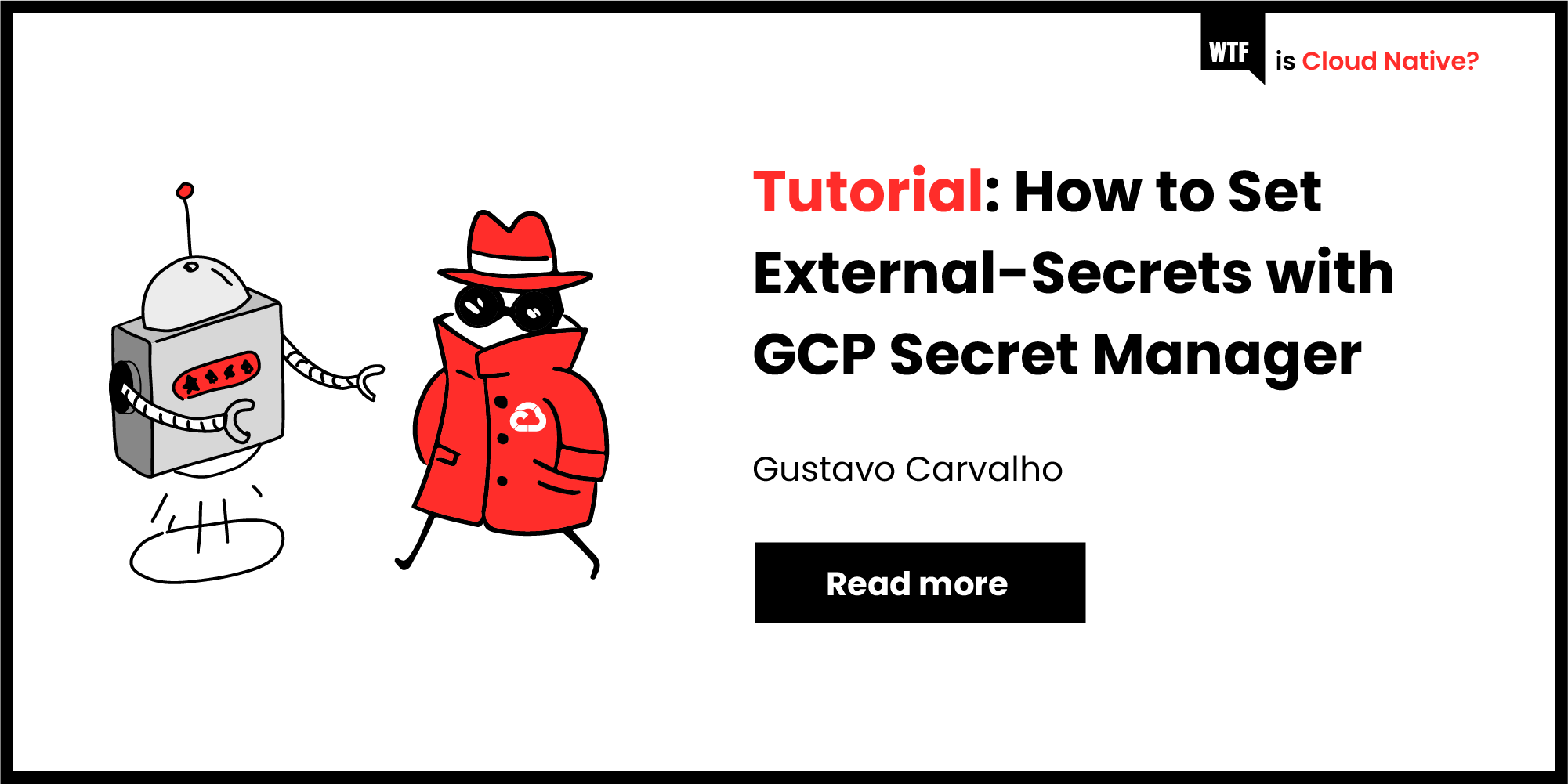 Tutorial: How to Set External-Secrets with GCP Secret Manager