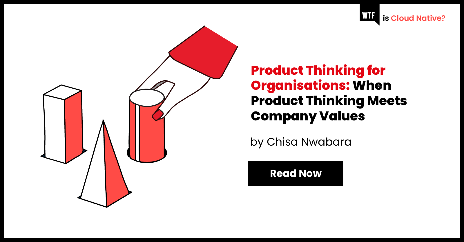 Product Thinking for Organisations: When Product Thinking Meets Company ...