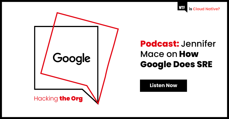 Jennifer Mace on How Google Does SRE