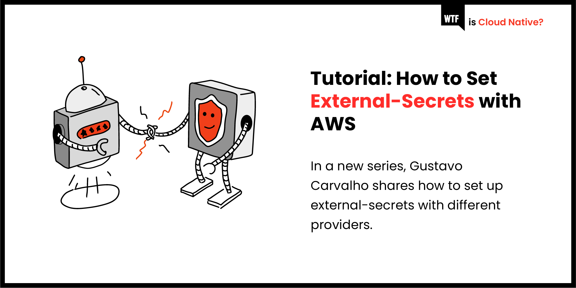 Tutorial: How to Set External-Secrets with AWS